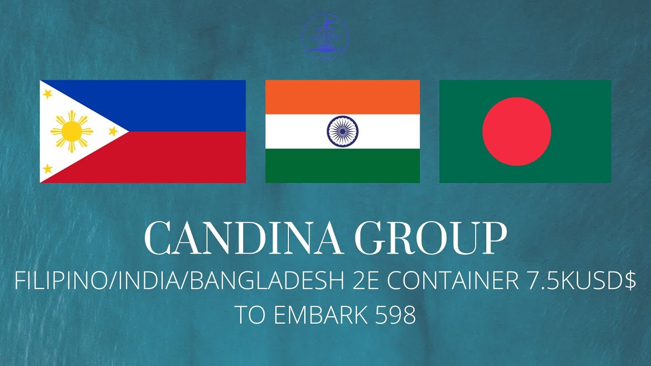 FILIPINO INDIA BANGLADESH 2E CONTAINER 7.5KUSD$ TO EMBARK 598 - YouTube