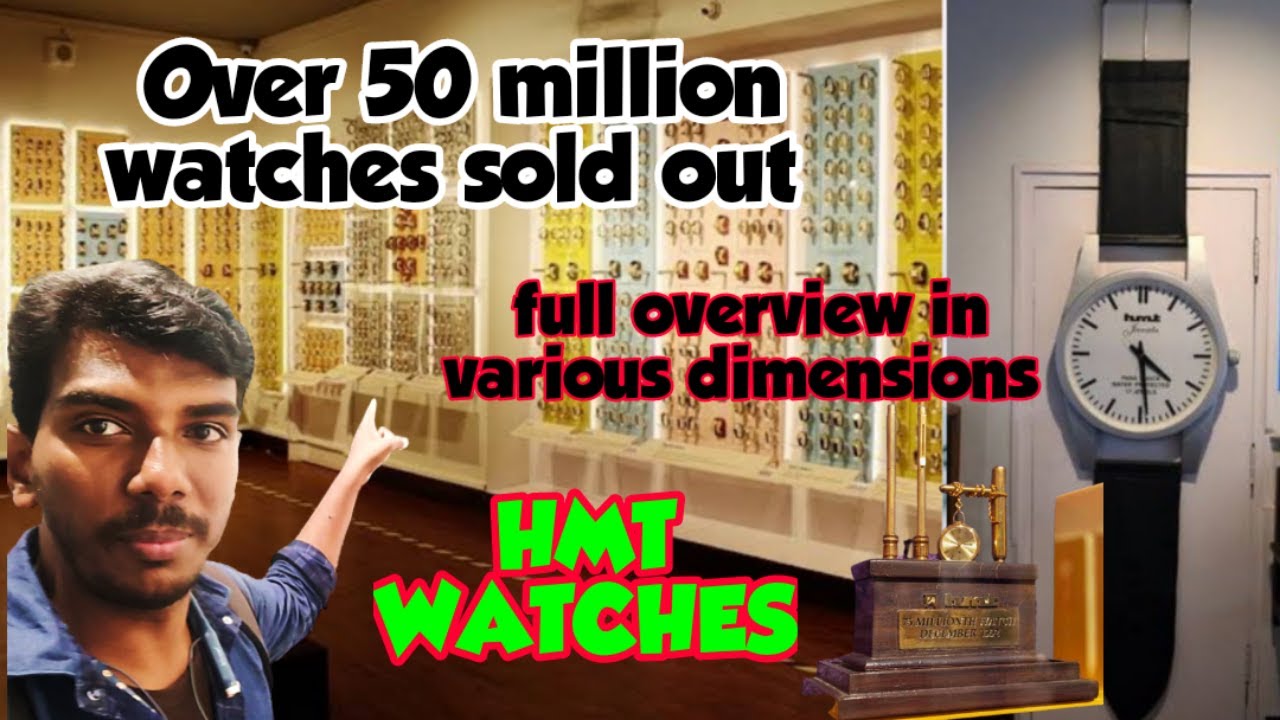 over 50 million watches sold out | hmt watches | hmt heritage centre ...