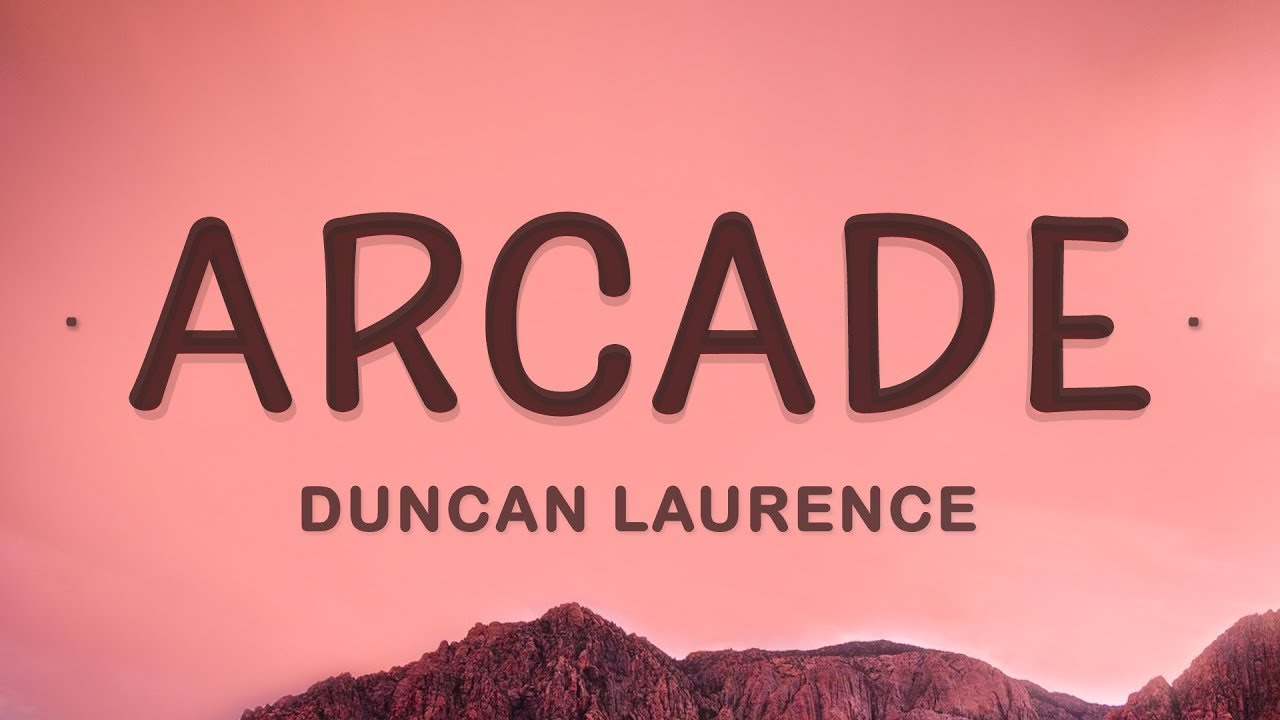 Duncan Laurence - Arcade (Lyrics) |1hour Lyrics