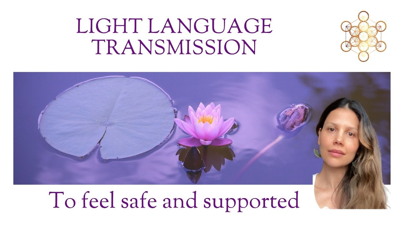 Light language to feel safe Healing and activation to be safe and ...