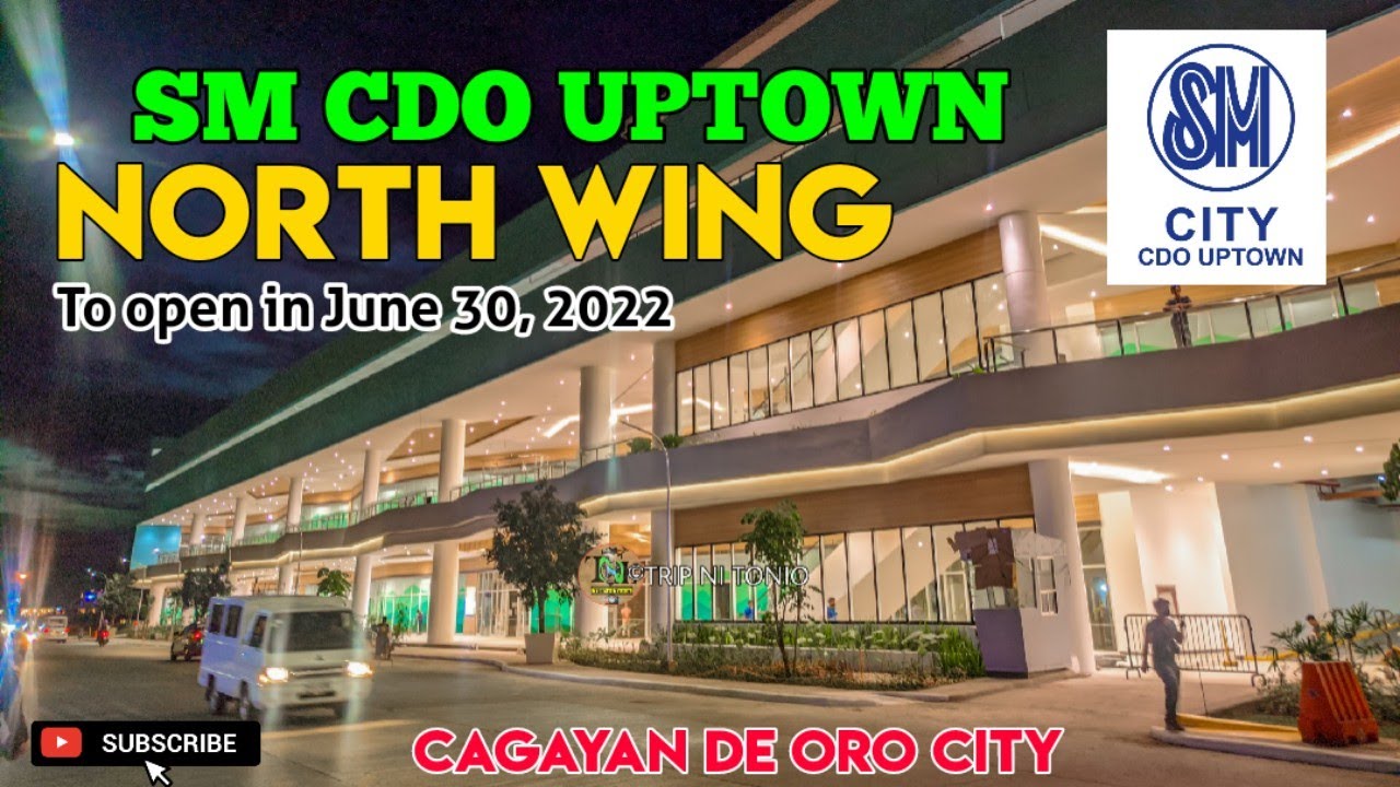 SM CDO Uptown NorthWing update - to open in June 30, 2022 - YouTube