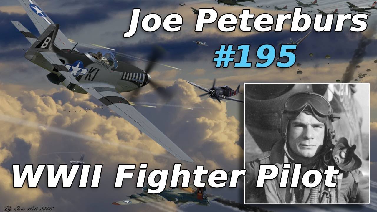 🇺🇸 Col Joseph Peterburs - WWII Fighter Pilot - #195 - YouTube