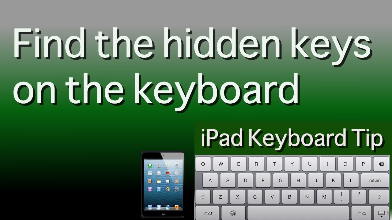 IPad Keyboard Tip Find The Hidden Keys On The IPad Keyboard YouTube ipad-keyboard-tip-find-the-hidden-keys-on-the-ipad-keyboard-youtube