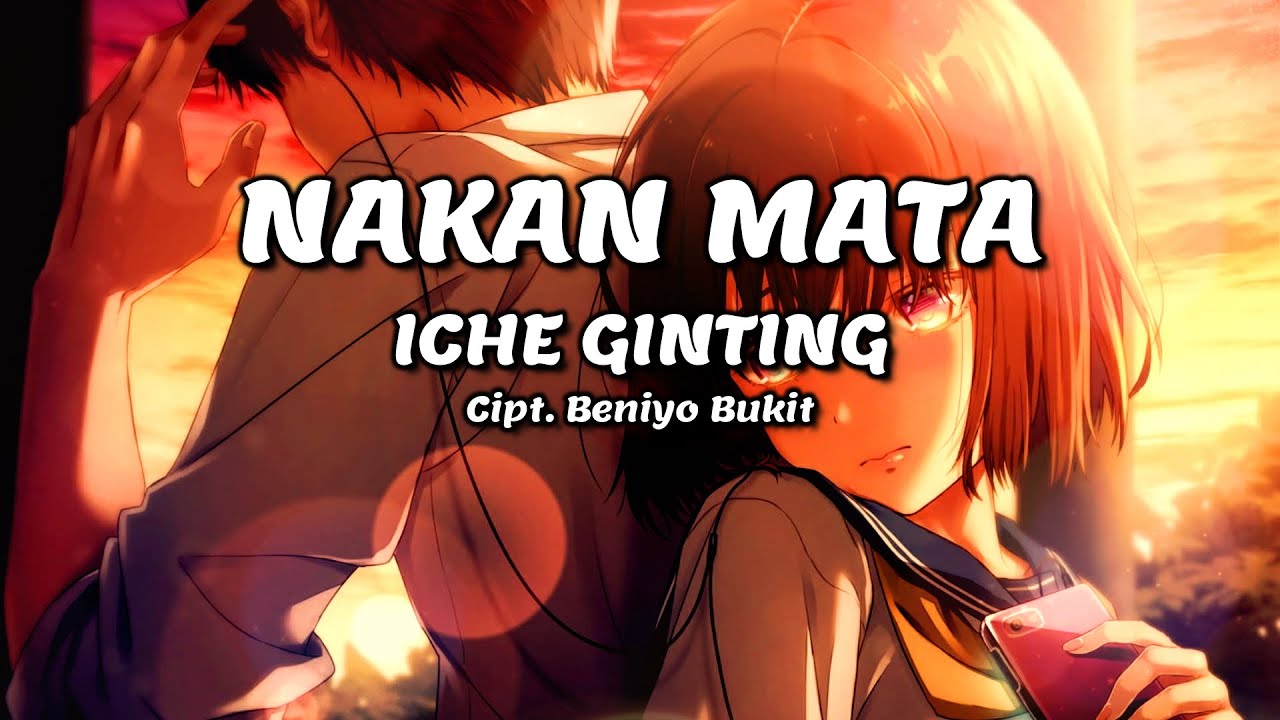 ICHE GINTING - Nakan Mata | Lirik Lagu Karo - YouTube