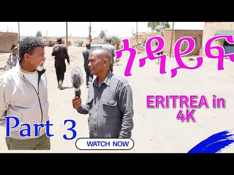 Eritrea in 4k - Godayf- Asmara - ጎዳይፍ - Part 3