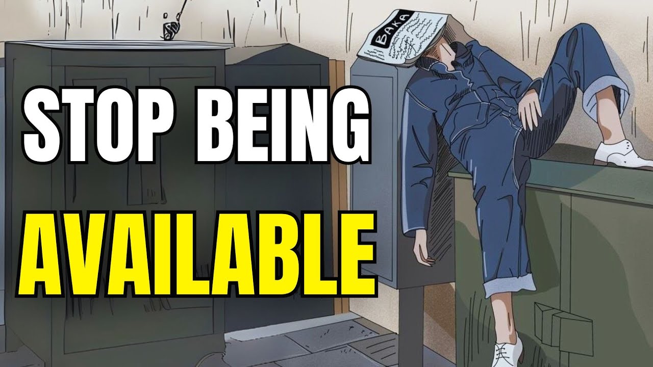 Stop Being So Available (Before It’s Too Late) - YouTube