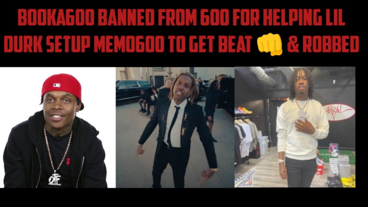 Booka600 Banned From 600 For Helping Lil Durk Setup Memo600 To Get Beat ...