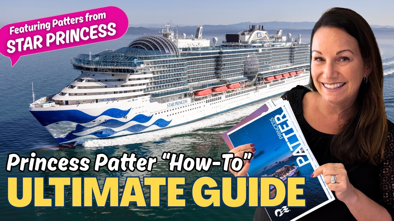 Princess Daily Patter Schedule Ultimate Guide + How-To with Star ...