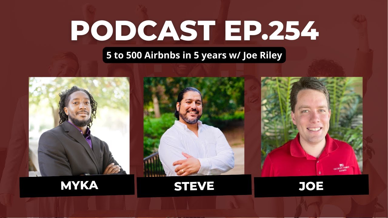 Ep. 254: 5 to 500 Airbnbs in 5 years w/ Joe Riley - YouTube