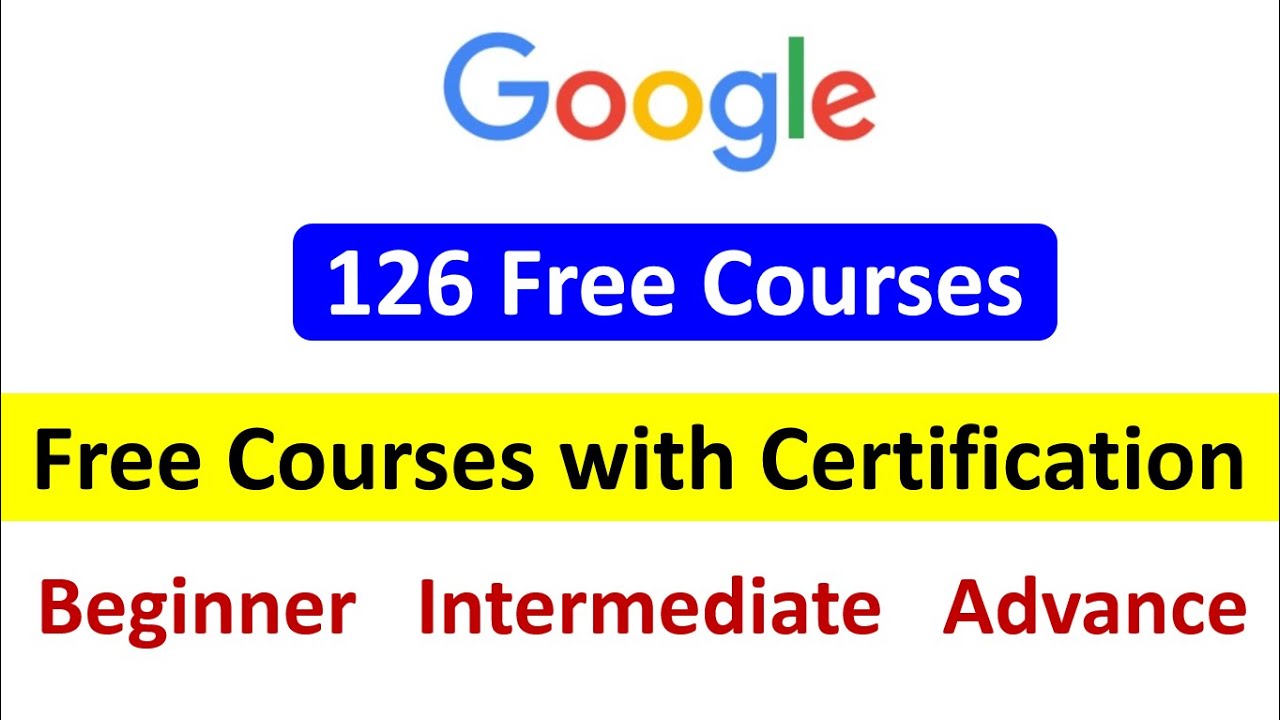 Free Google Courses with Certificate | Google Free Online Courses and ...