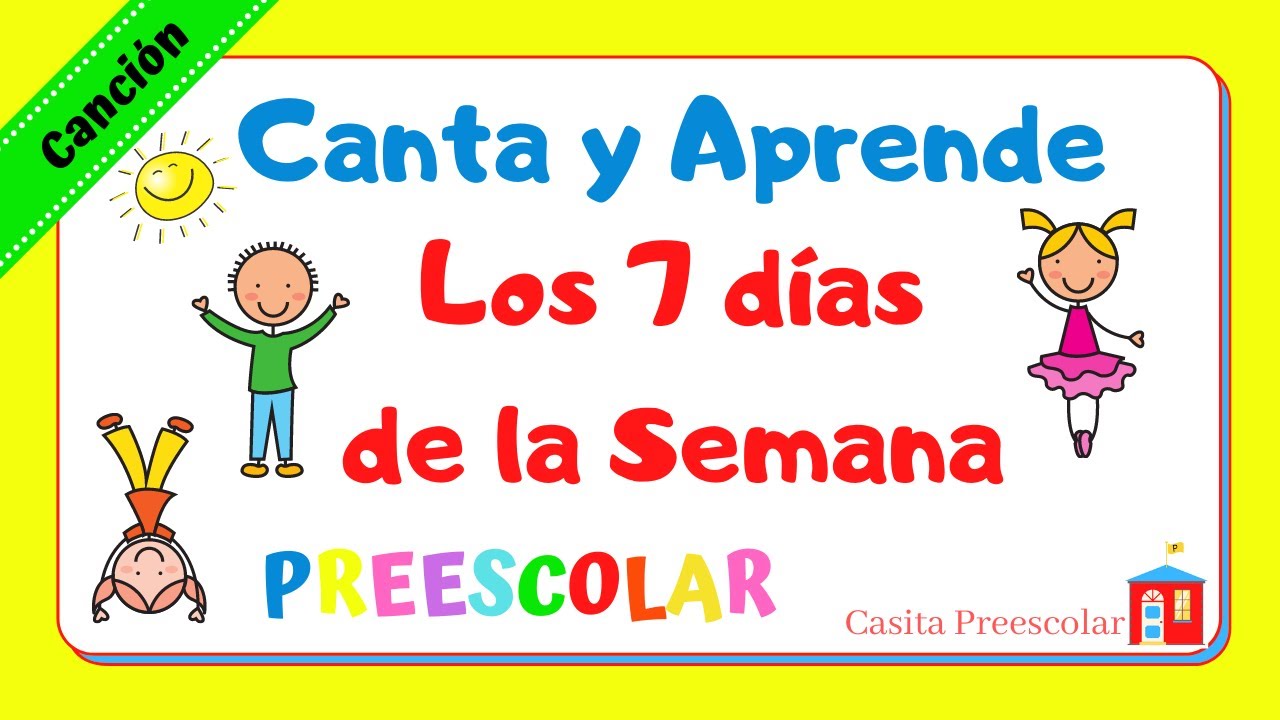 7 Días de la Semana Preescolar. 7 Days of the Week in spanish. - YouTube