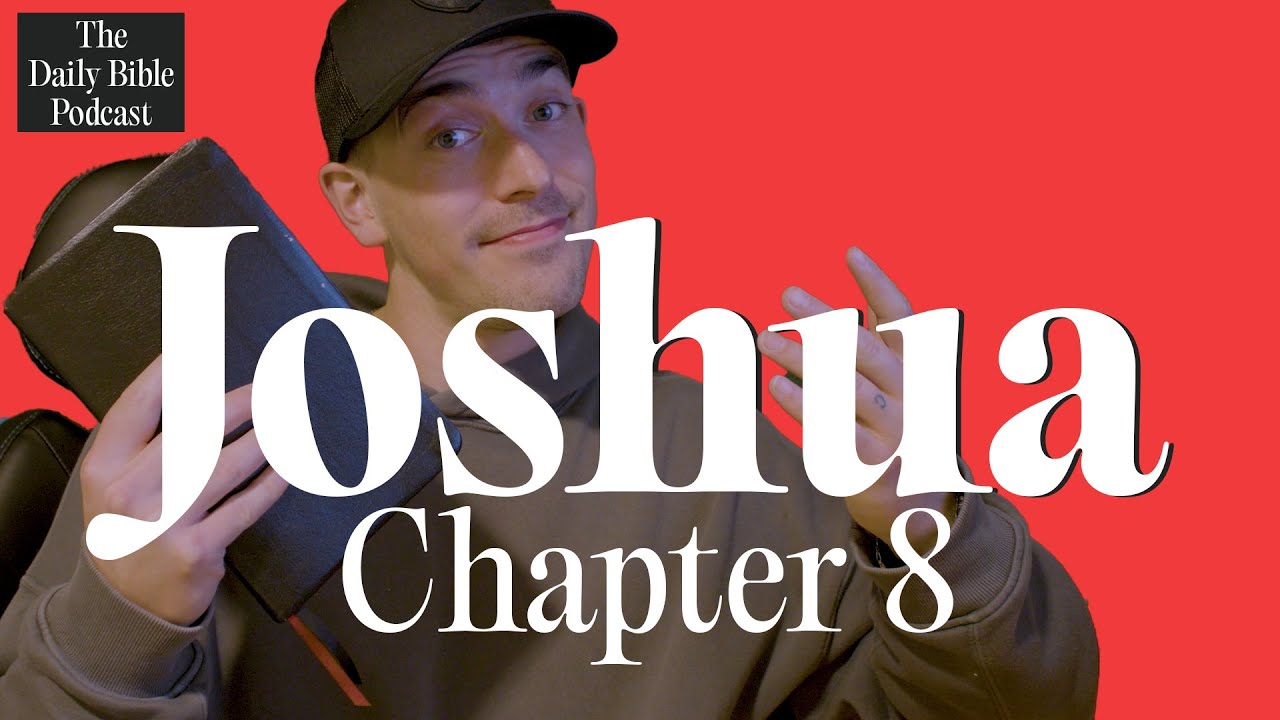 Joshua Chapter 8 - The Daily Bible Podcast - YouTube