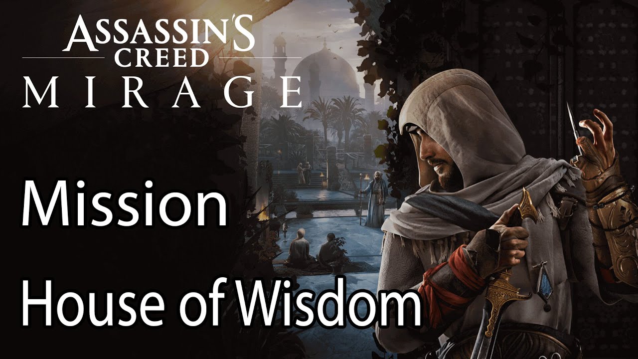 Assassin's Creed Mirage Mission House of Wisdom - YouTube