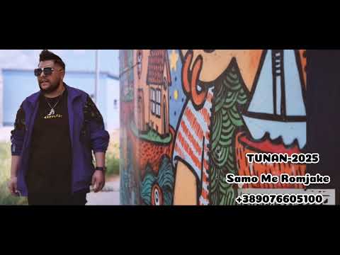 TUNAN -2025 SAMO ME ROMJAKE +38976605100