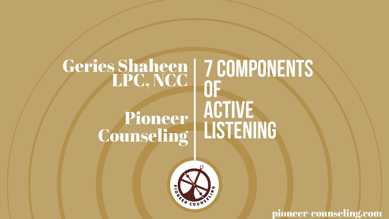 7 Components Of Active Listening YouTube 7-components-of-active-listening-youtube
