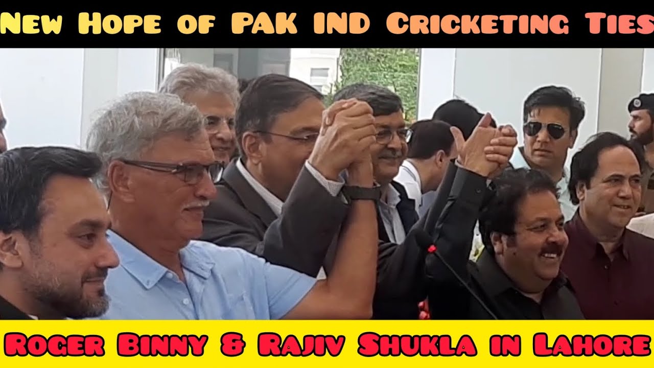 New Hope of Pakistan India Cricketing Ties| Roger Binny Rajiv Shukla in ...