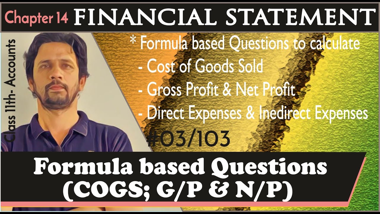 Financial Statement Class 11|#3| Formula based Questions; Calculating ...