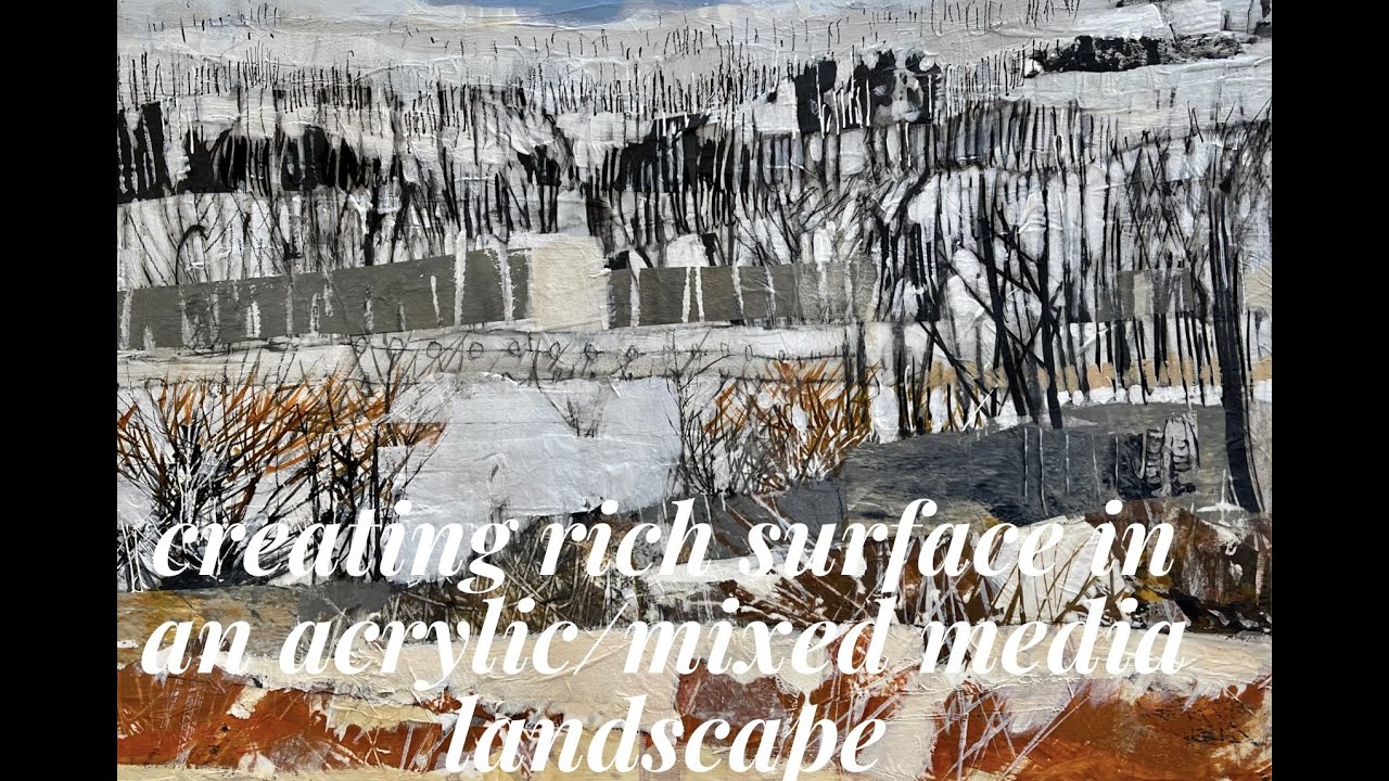 Mixed Media Abstracting Landscape Youtube