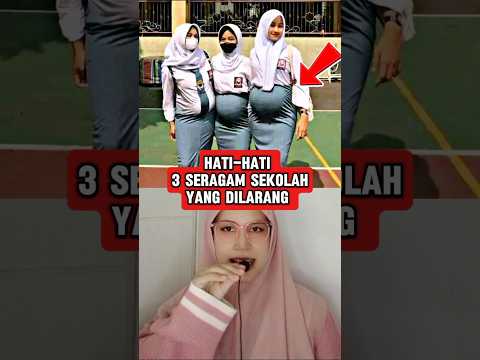 3 SERAGAM SEKOLAH YANG DILARANG