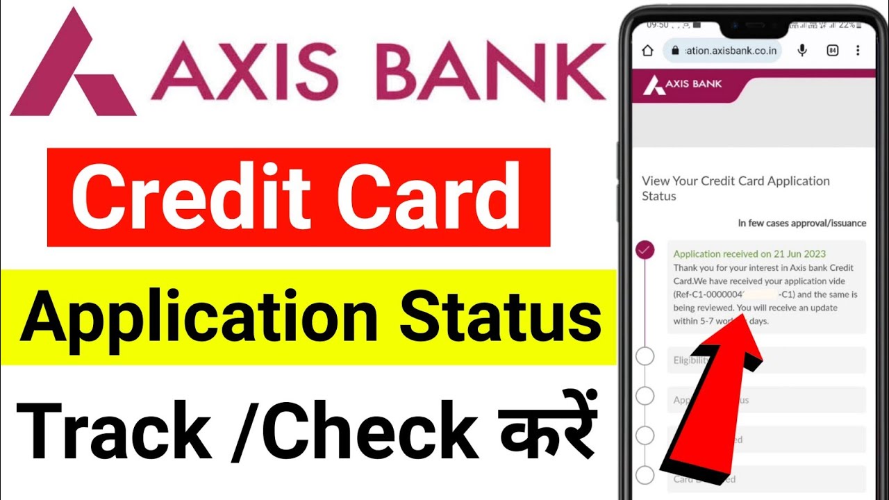 Axis Bank Credit Card Application Status Track | Check Axis Bank Credit ...