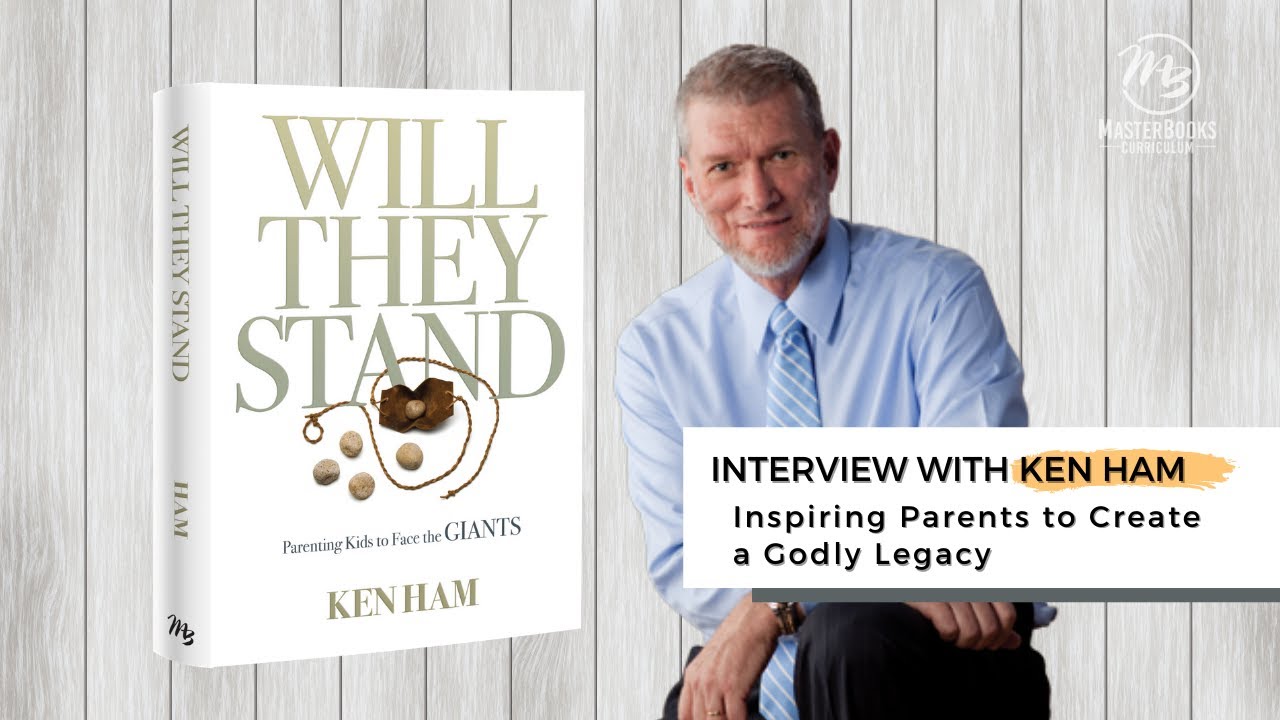 Ken Ham Interview: Will They Stand (New Release) / Helping Christian ...
