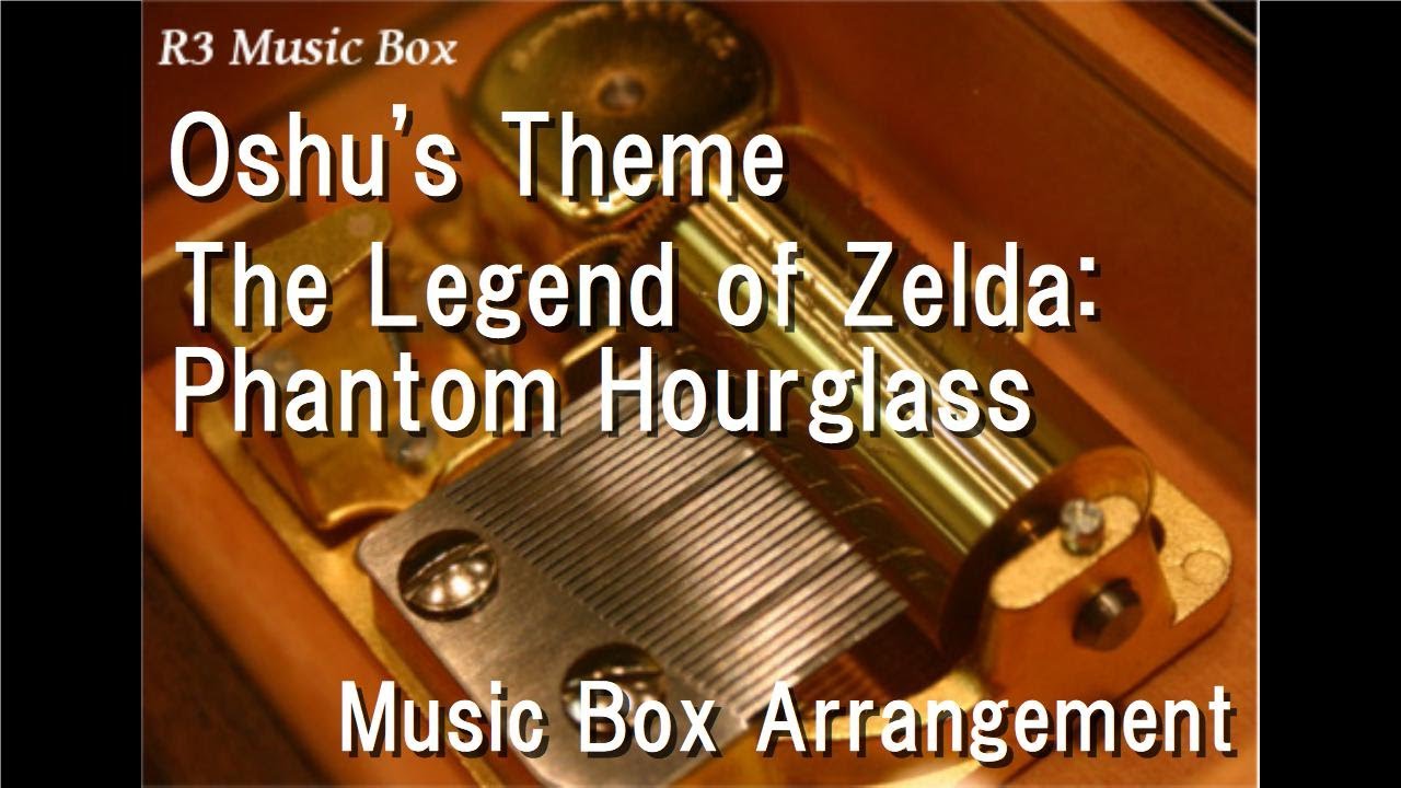 Oshu's Theme/The Legend of Zelda: Phantom Hourglass [Music Box] - YouTube