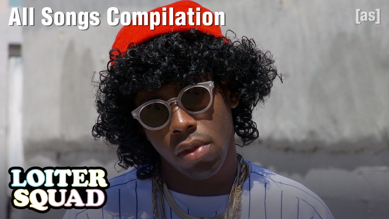 Loiter Squad | All Songs Compilation | adult swim - YouTube
