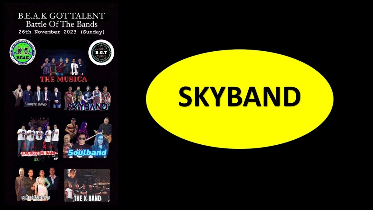 SKYBAND I BEAK Got Talent - Battle of the Bands at Lobuh Bau on 26 Nov ...