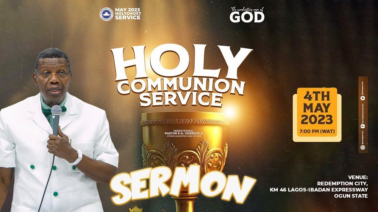 RCCG MAY 2023 HOLY COMMUNION SERVICE - YouTube