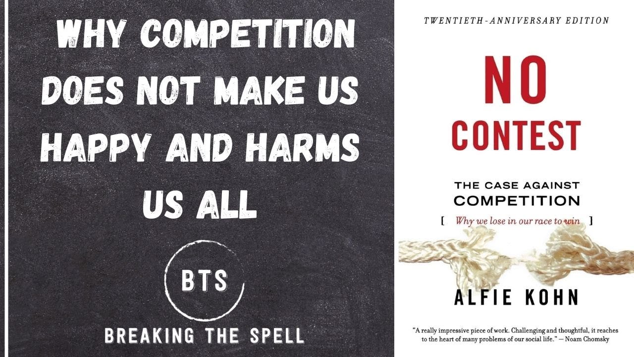 Why We All Lose When We Compete - Review of "No Contest: The Case ...