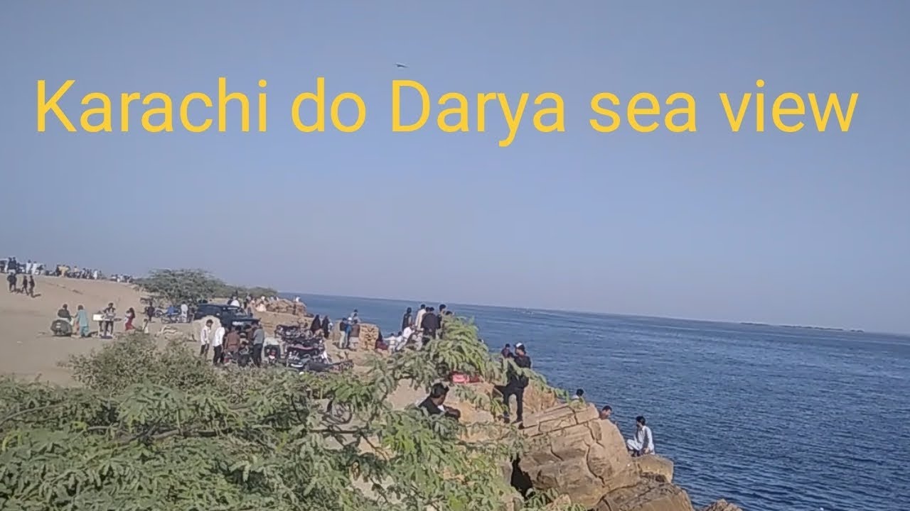 Karachi sea view | do Darya | Karachi street view - YouTube