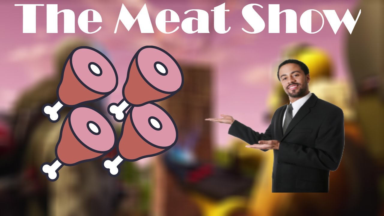 Welcome to the Meat Show pt. 2 - YouTube