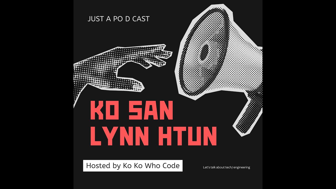 Podcast With Ko Sann Lyn Htun ( Full Episode ) - YouTube