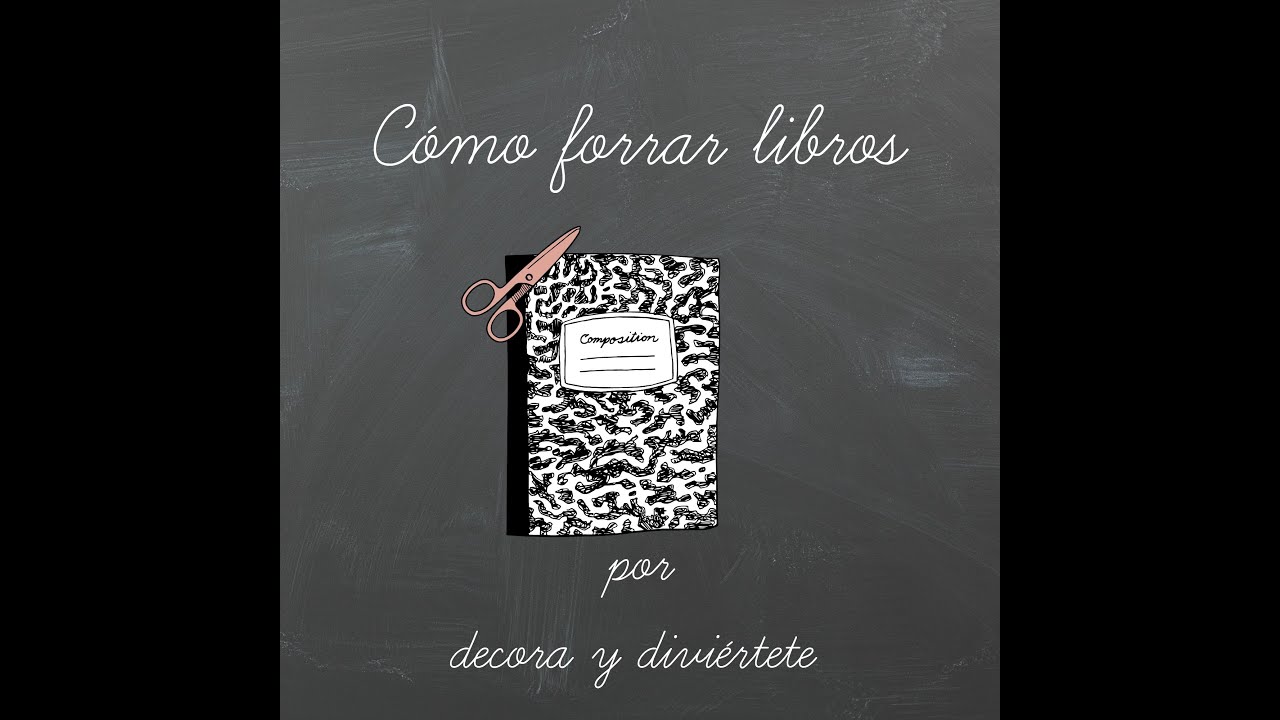 Cómo forrar libros - YouTube
