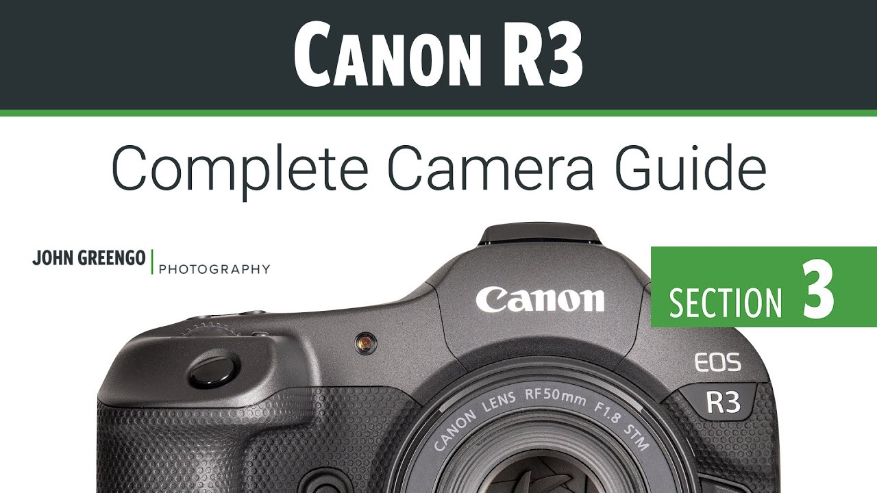 Canon R3: CC Guide [03-Exposure Controls] - YouTube