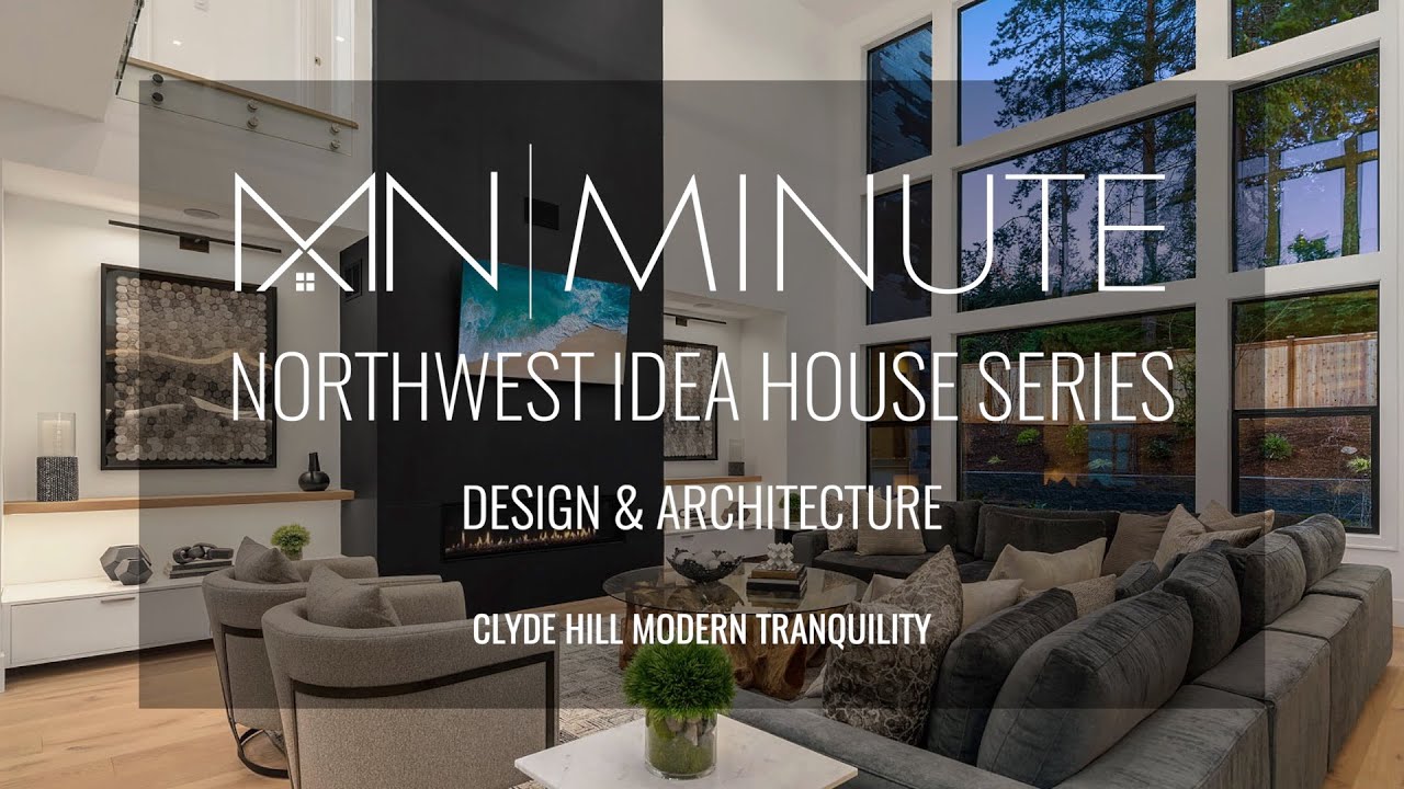 Northwest Idea House Series | Design & Architecture Tour - YouTube