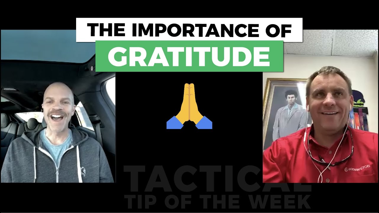 Tactical Tip - Expressing Gratitude. #theindependentdealerpodcast - YouTube