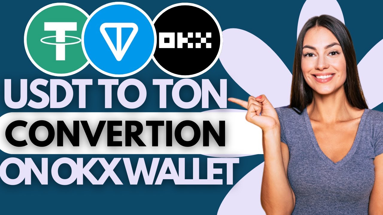 USDT to TON Conversion on OKX Wallet (UPDATED) - YouTube