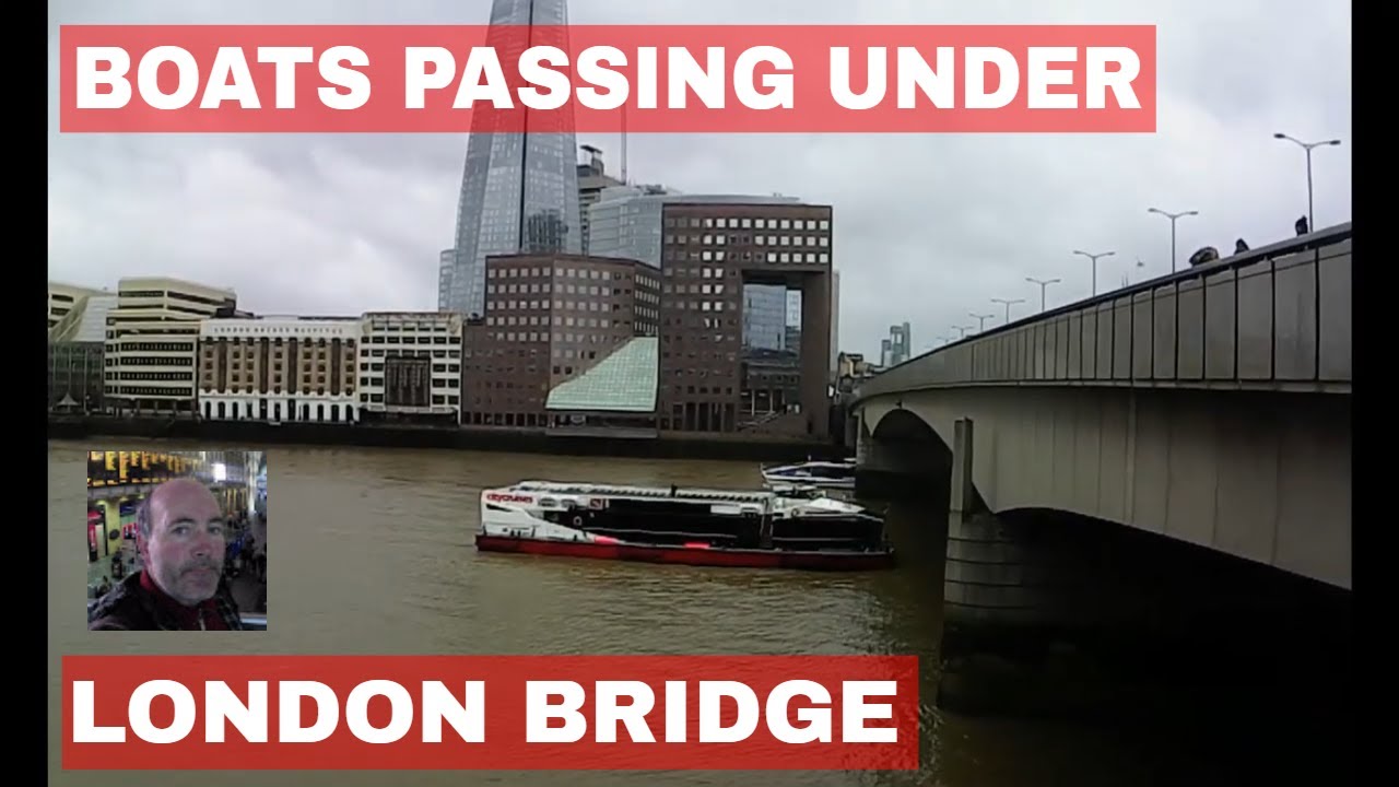 BOATS PASSING UNDER LONDON BRIDGE | Boats sailing under London Bridge ...