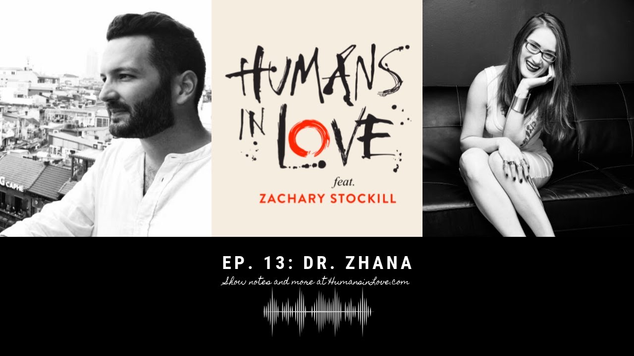 Sex Researcher Dr Zhana Vrangalova Humans In Love Ft Zachary