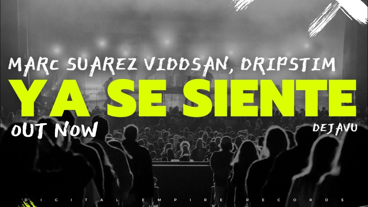 Marc Suarez, Viddsan, DripStim - Ya Se Siente [OUT NOW] - YouTube
