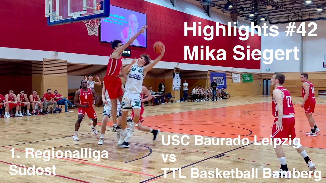 Mika Siegert - Basketball Highlights - USC Baurado Leipzig vs TTL ...