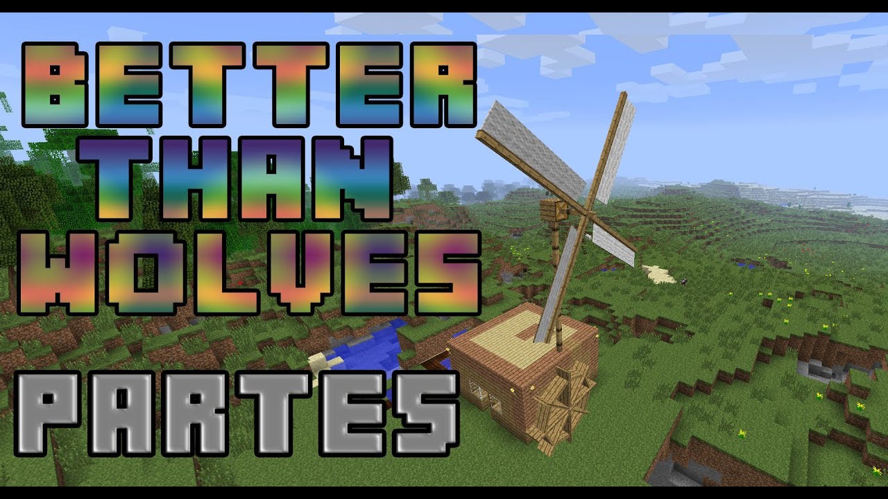 Minecraft MODS - BETTER THAN WOLVES - Parte 5 - YouTube