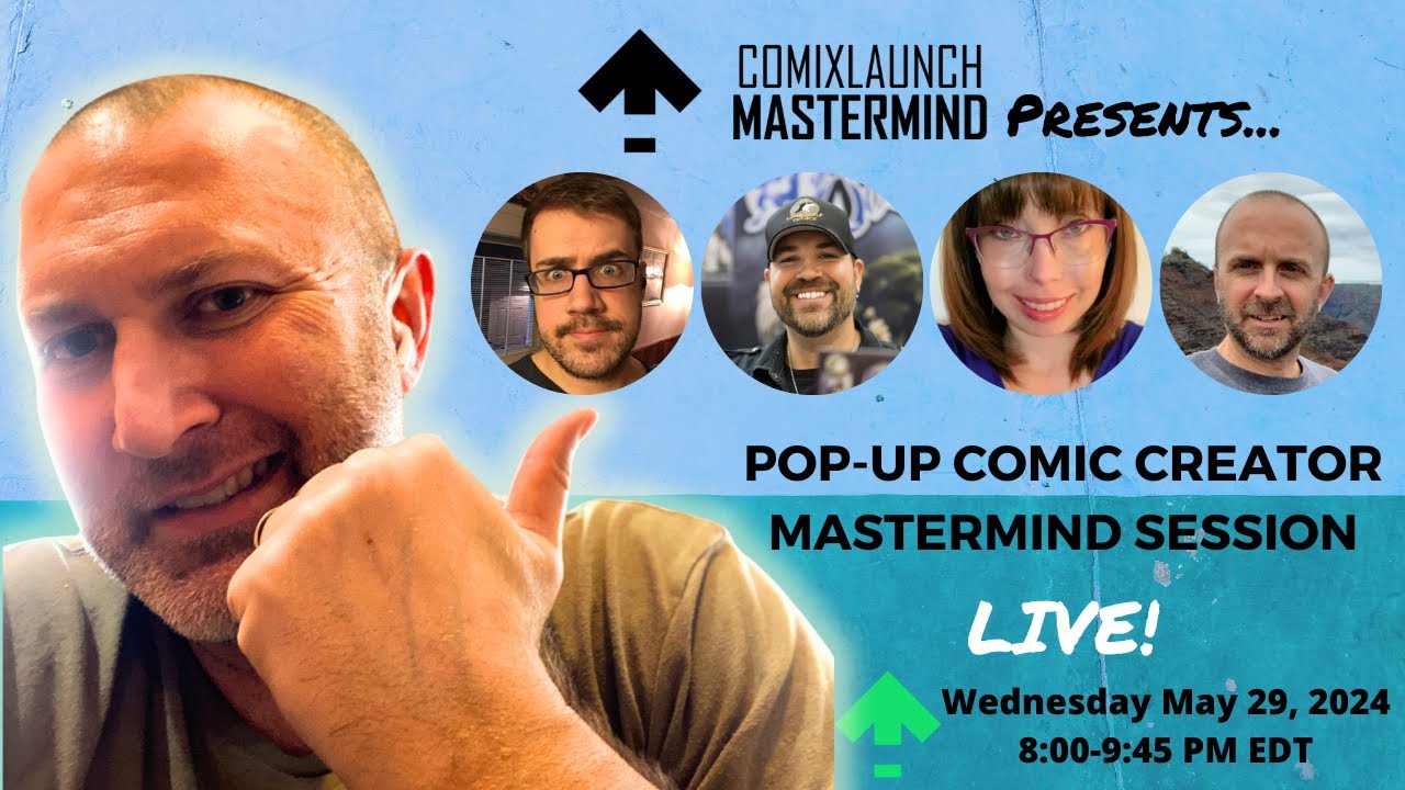 Pop-Up Comic Creator Mastermind Session! (May 2024 ComixLaunch All-Stars Edition!) - YouTube