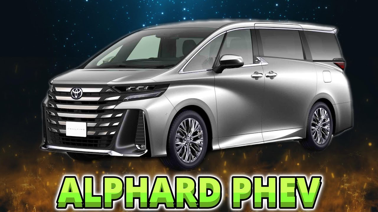 2025 Toyota Aplhard PHEV - YouTube