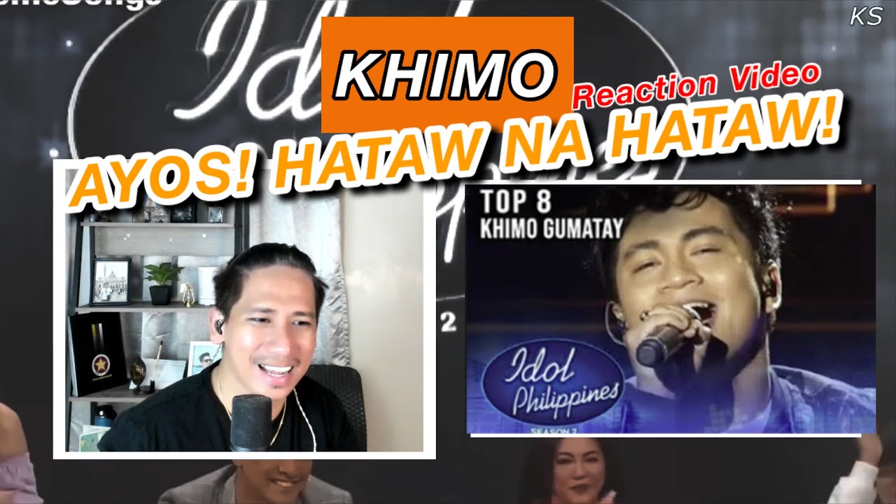Khimo Gumatay - Hataw Na | Idol Philippines Season 2 | KS Reaction Video - YouTube