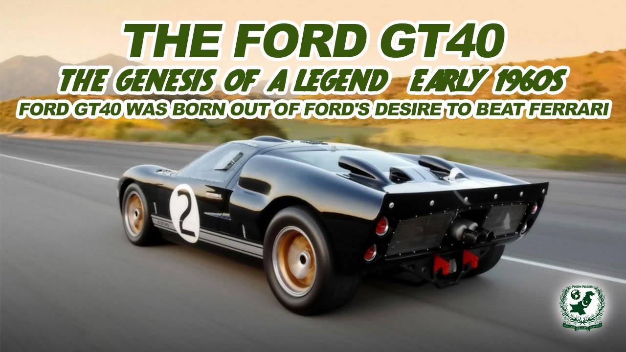 Ford GT40: A Chronicle of Racing Triumphs of Genesis & Legend | Early ...