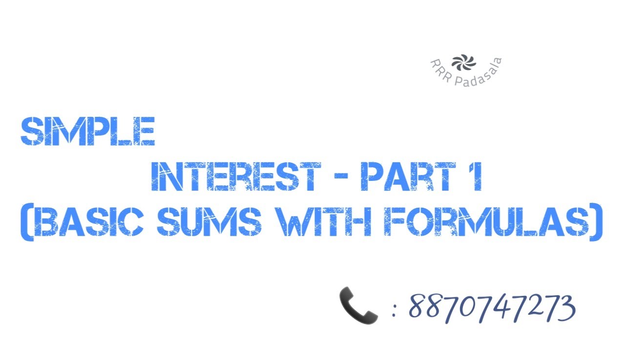Tnpsc Maths - Simple interest - Part 1 (Basic sums with formulas) - YouTube