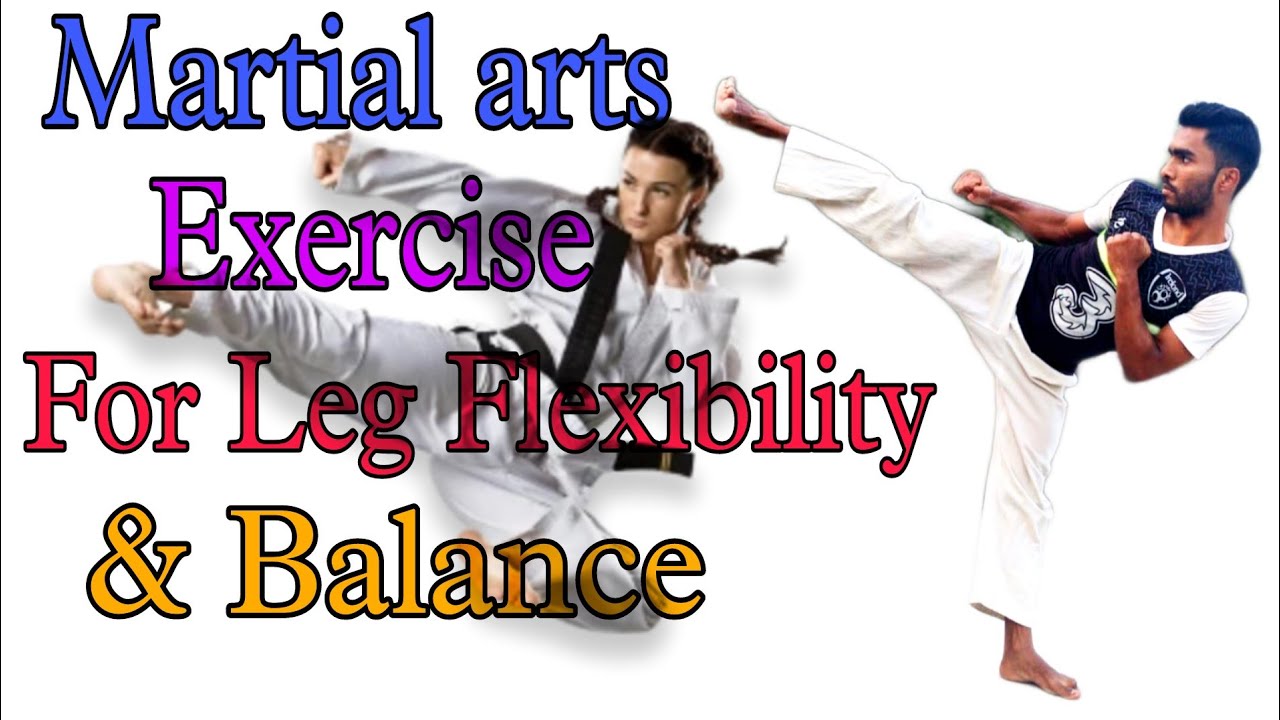 4 Martial Arts Exercise For Legs Flexibility || How To Flexible Your ...