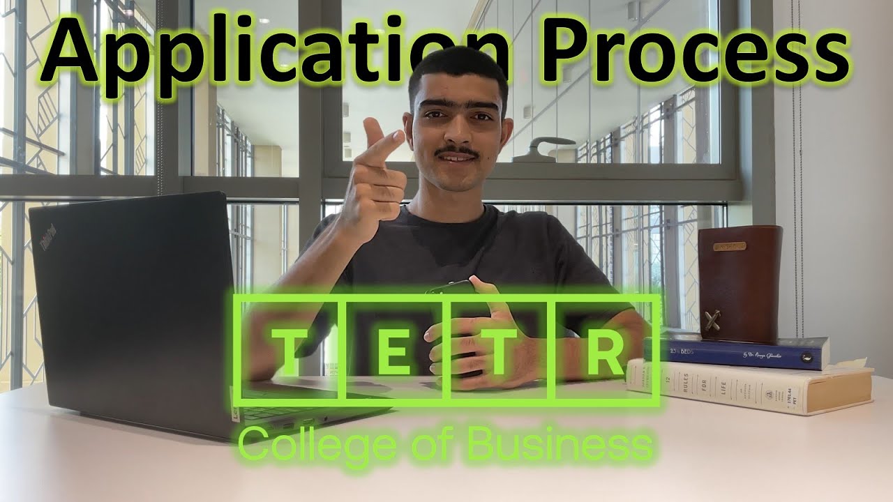 Application Process & Overview: TETR College of Business | Complete ...